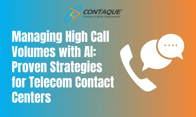Managing High Call Volumes with AI: Proven Strategies for Telecom ...